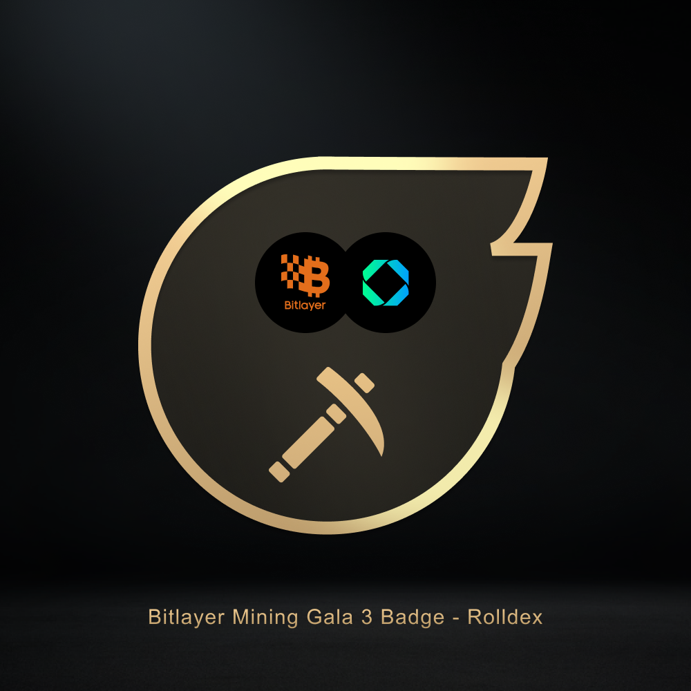 Bitlayer Mining Gala 3 Badge - Rolldex | Freee.xyz
